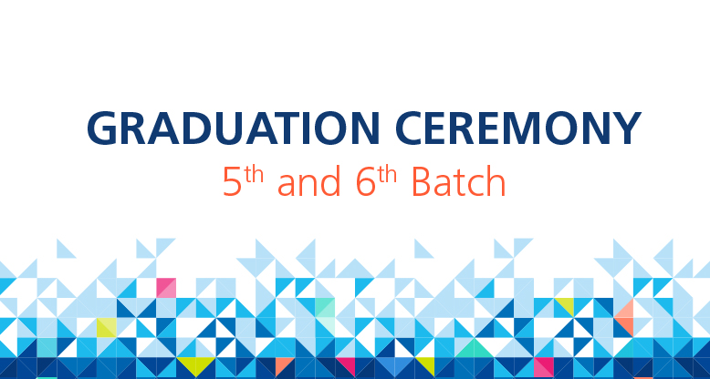 Graduation Ceremony batch 5 & 6 | HBMSU